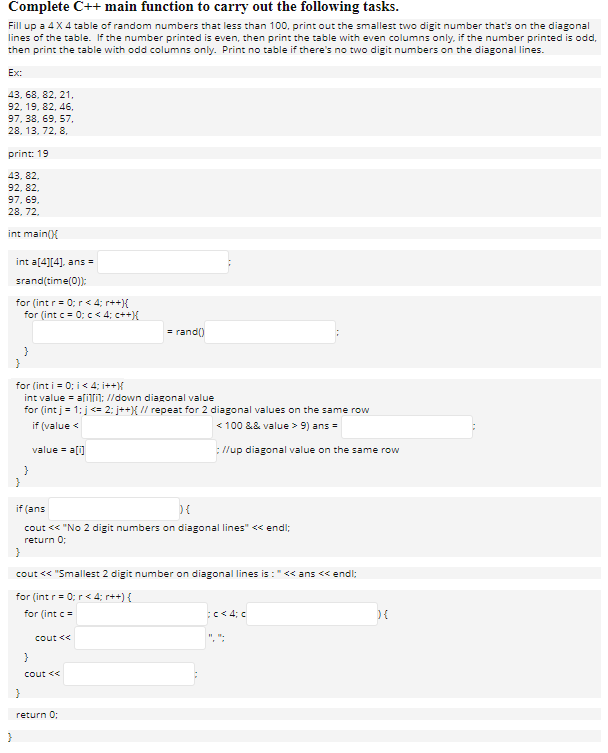 Solved Complete C++ main function to carry out the following | Chegg.com