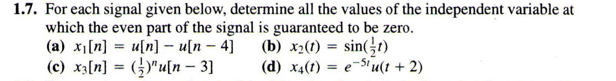 Solved 1.7. For each signal given below, determine all the | Chegg.com