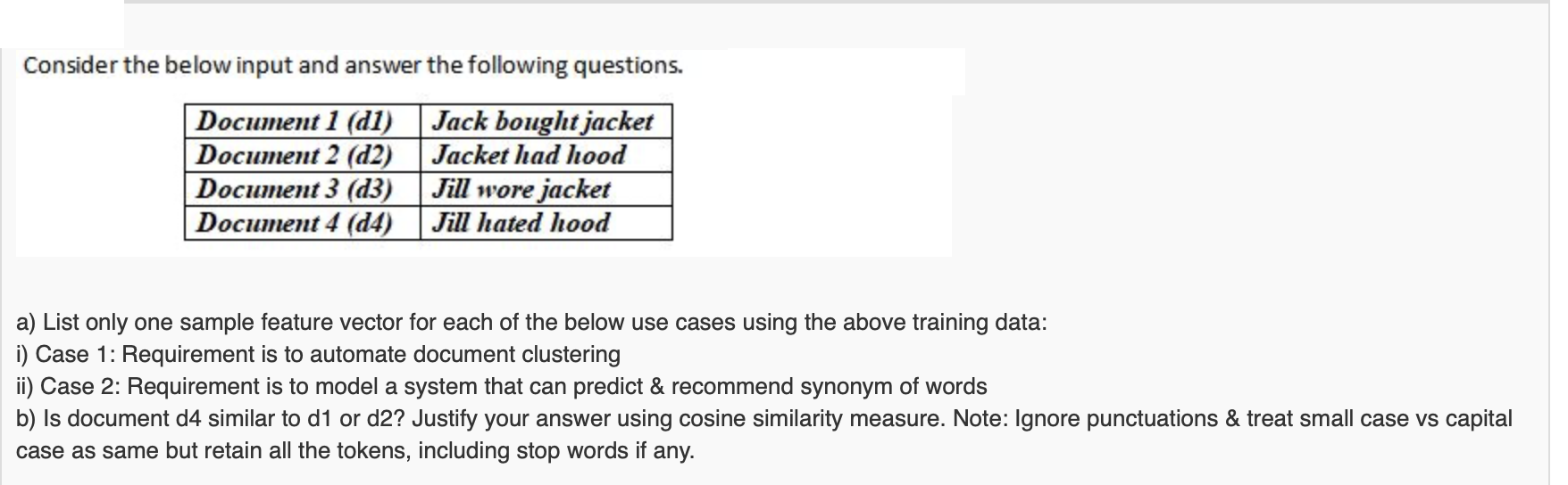 Solved Consider the below input and answer the following | Chegg.com