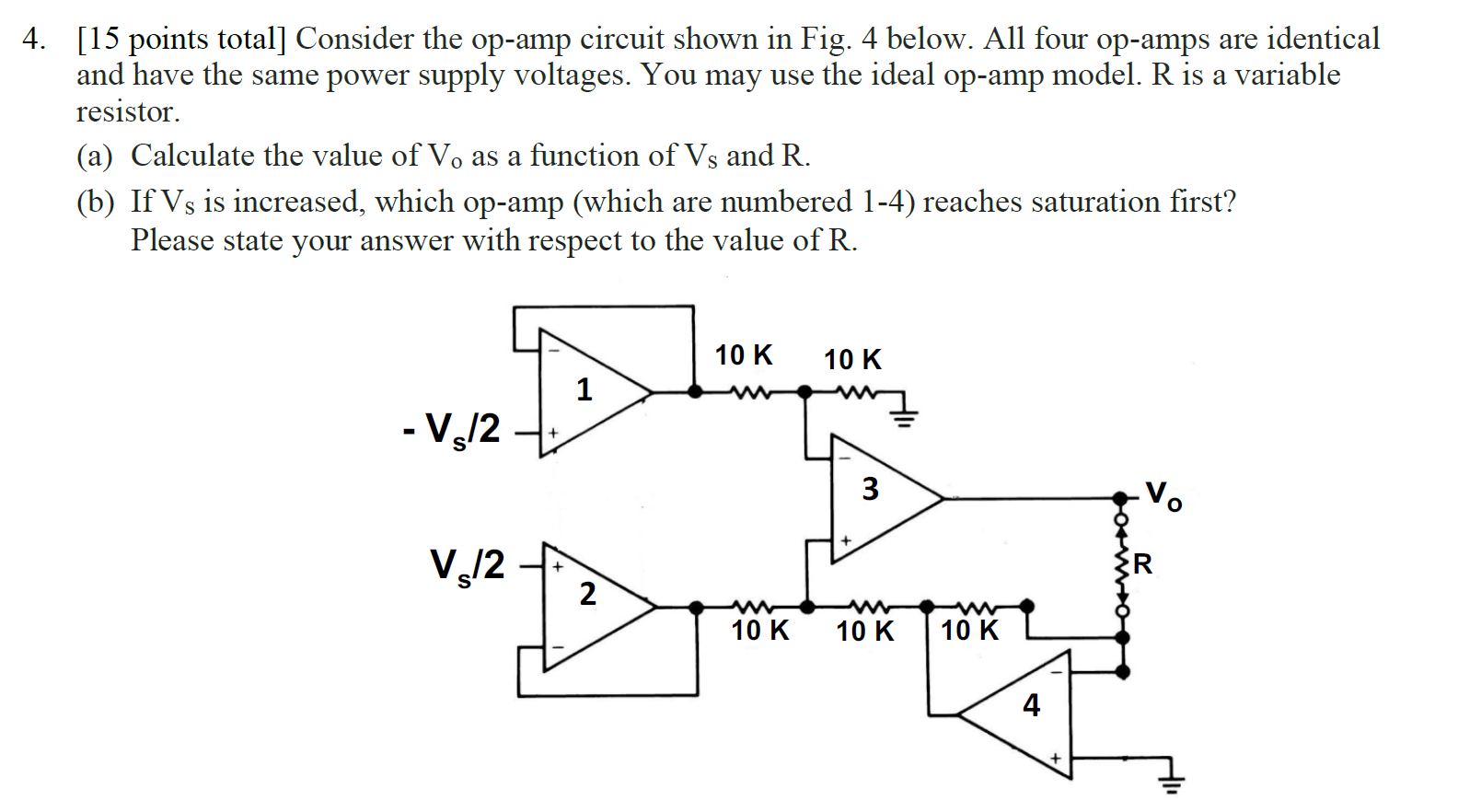 Solved 4. [15 points total] Consider the op-amp circuit | Chegg.com