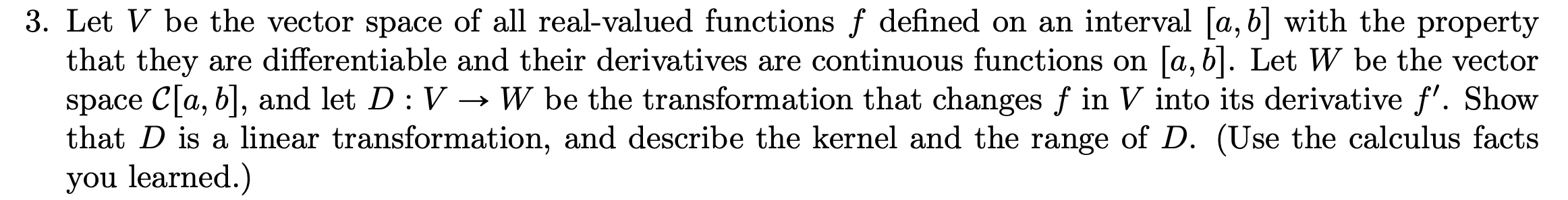 Solved 3. Let V be the vector space of all real-valued | Chegg.com