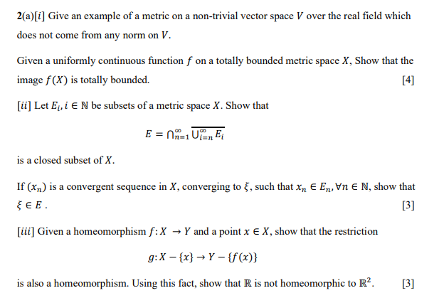 Solved 2(a)[i] Give an example of a metric on a non-trivial | Chegg.com