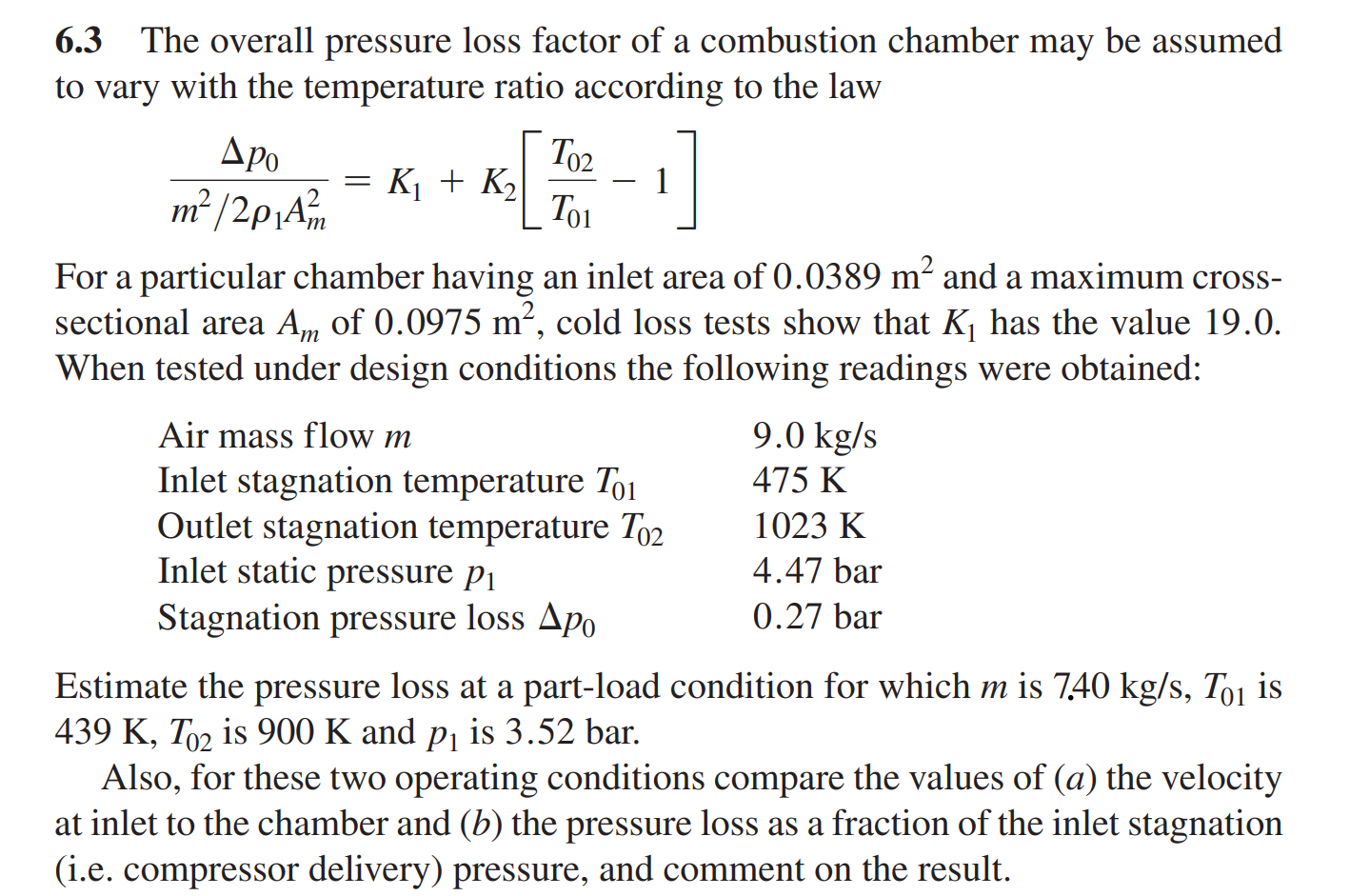 6.3 The overall pressure loss factor of a combustion | Chegg.com