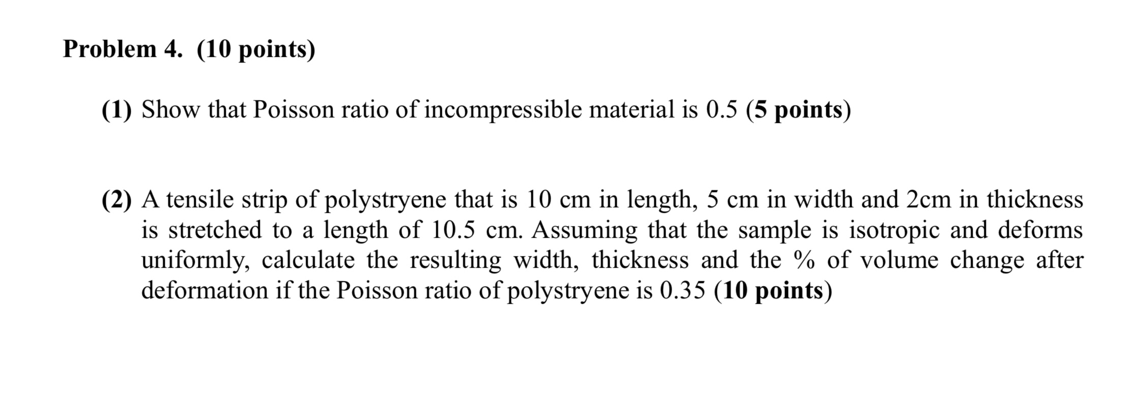 Solved (1) Show that Poisson ratio of incompressible | Chegg.com