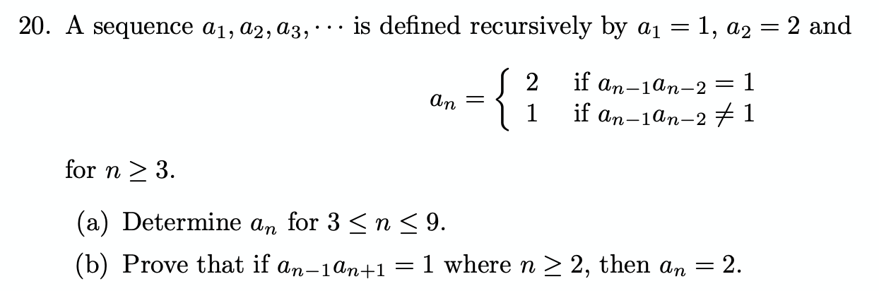 Solved 20. A sequence Q1, Q2, A3, ... is defined recursively | Chegg.com