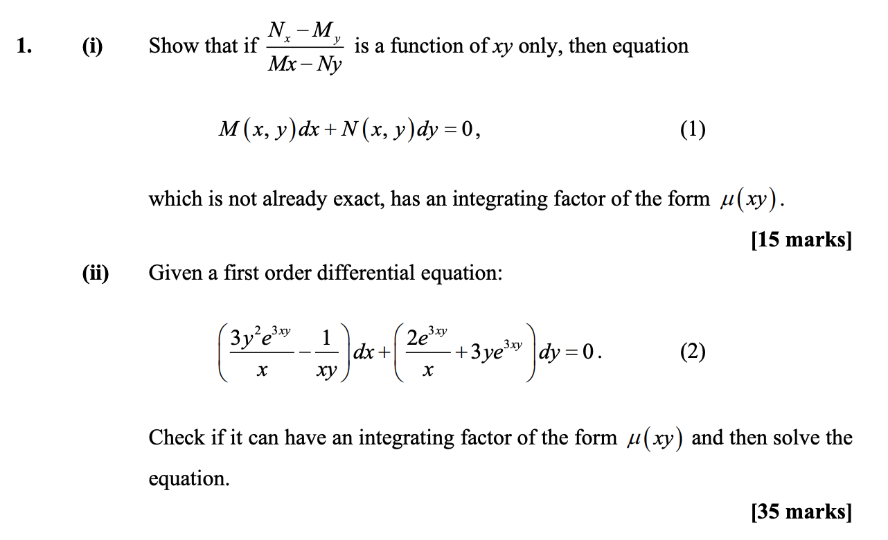 Solved 1. (i) N. -M Show that if y is a function of xy only, | Chegg.com