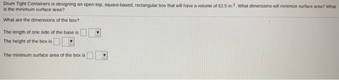 Solved Drum Tight Containers is designing an open-top, | Chegg.com