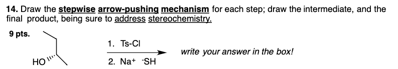 Solved Draw the stepwise arrow-pushing mechanism for each | Chegg.com