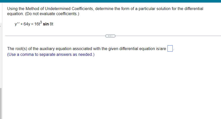 Solved Using the Method of Undetermined Coefficients, | Chegg.com