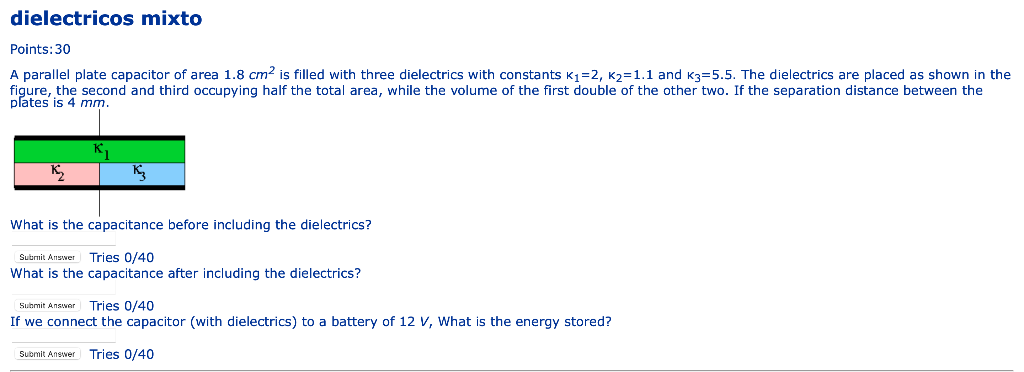Solved dielectricos mixto Points: 30 A parallel plate | Chegg.com