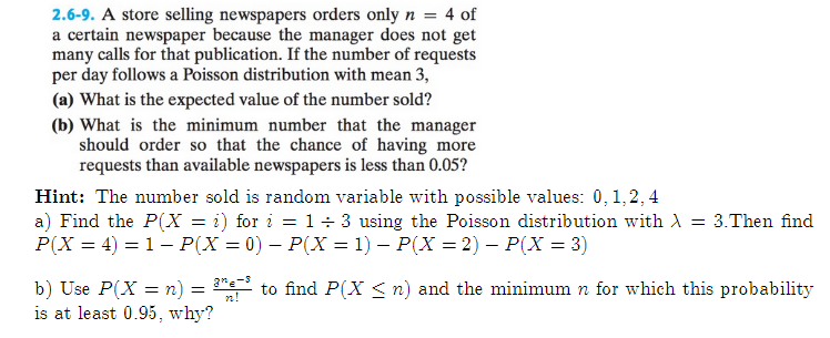 Solved 2.6-9. A store selling newspapers orders only n=4 of | Chegg.com