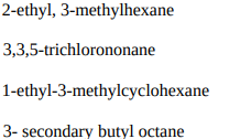 Solved 2-ethyl, 3-methylhexane 3,3,5-trichlorononane | Chegg.com