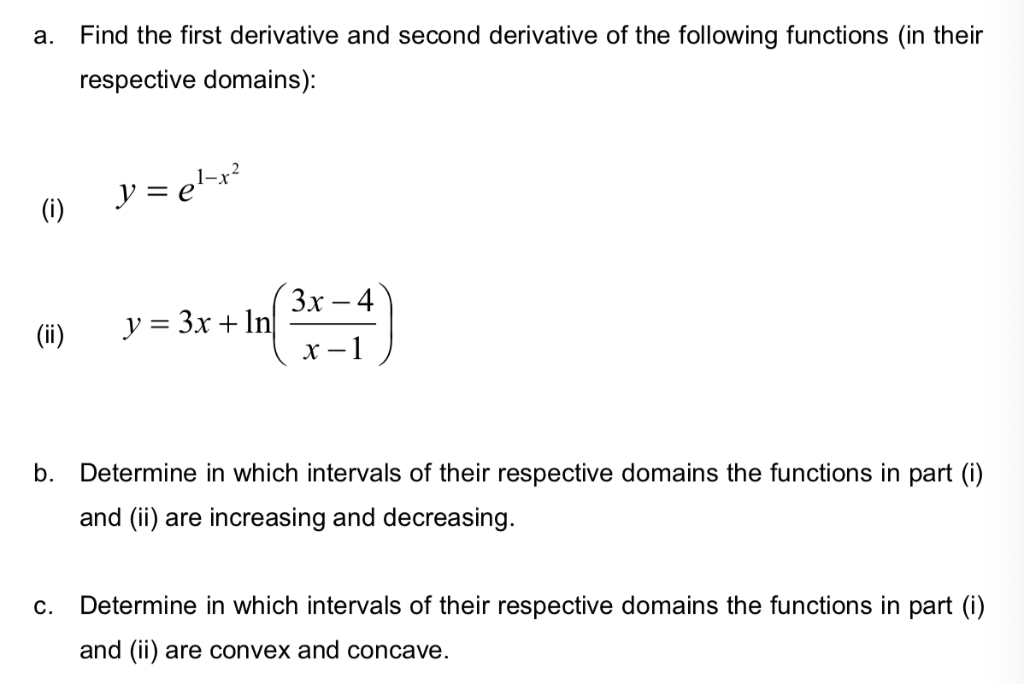 Solved a. Find the first derivative and second derivative of | Chegg.com