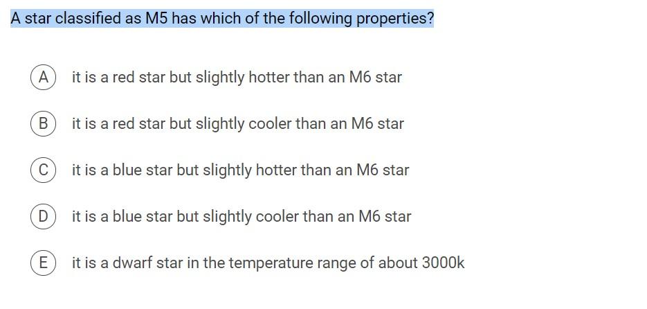 Solved A star classified as M5 has which of the following | Chegg.com