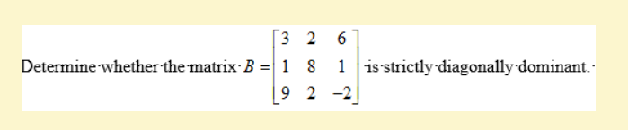 Solved 6 3 2 6 Determine whether the matrix B= 1 8 1 is | Chegg.com