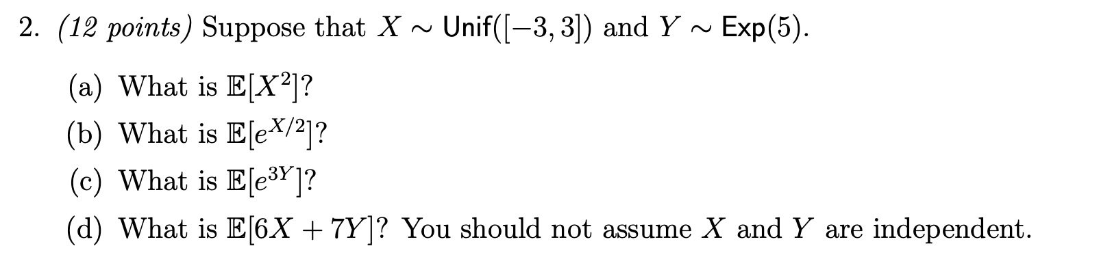 Solved 2. (12 points) Suppose that X∼Unif([−3,3]) and | Chegg.com