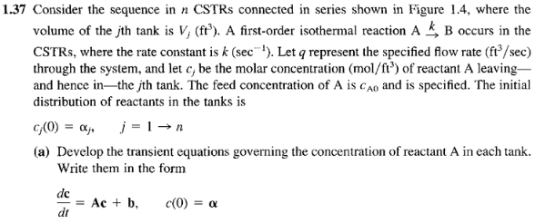 Solved 37 Consider the sequence in n CSTRs connected in | Chegg.com