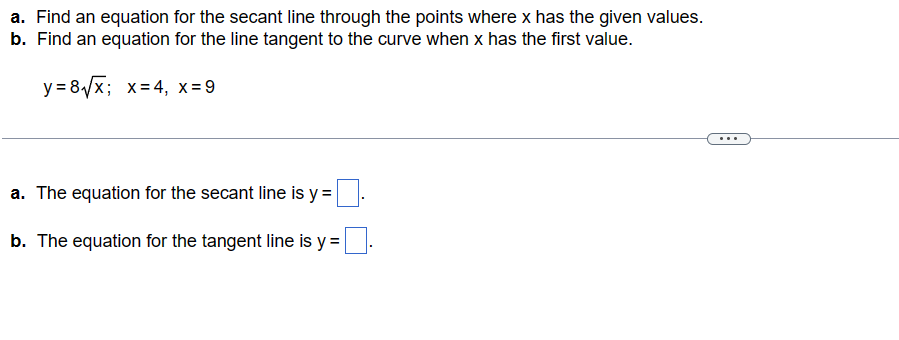 Solved a. ﻿Find an equation for the secant line through the | Chegg.com