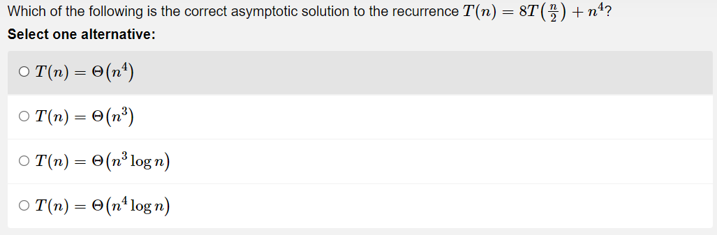 Solved Which of the following is the correct asymptotic | Chegg.com