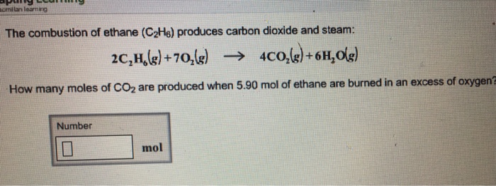Solved aomilan learning The combustion of ethane (C2H6) | Chegg.com
