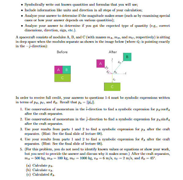 Solved Symbolically write out known quantities and formulas | Chegg.com