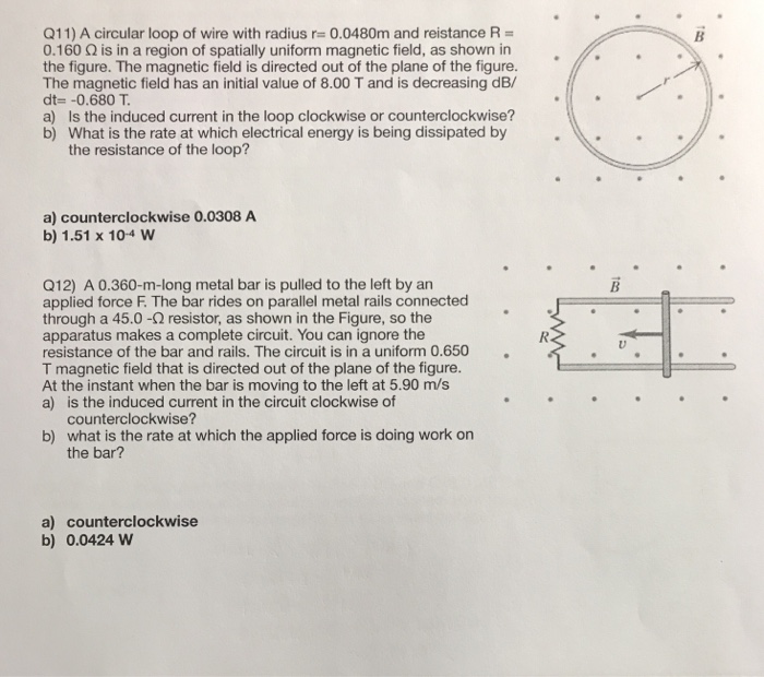 Solved Q11) A circular loop of wire with radius r-0.0480m | Chegg.com