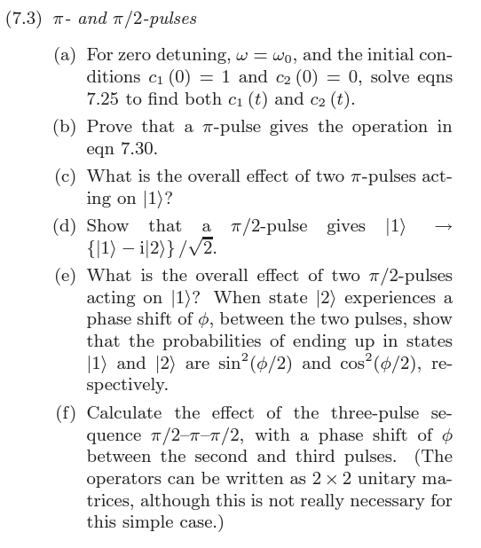 π - ﻿and π2-pulses (a) ﻿For zero detuning, ω=ω0, ﻿and | Chegg.com