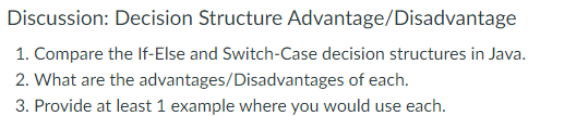 Solved Discussion: Decision Structure Advantage/Disadvantage | Chegg.com