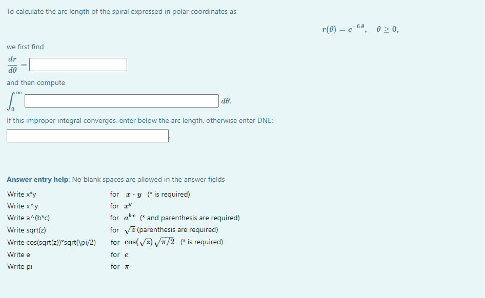 Solved To calculate the arc length of the spiral expressed | Chegg.com