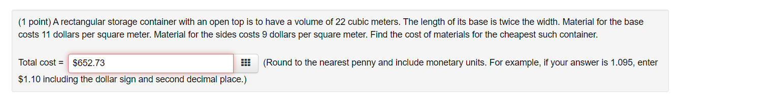 Solved (1 point) A rectangular storage container with an | Chegg.com