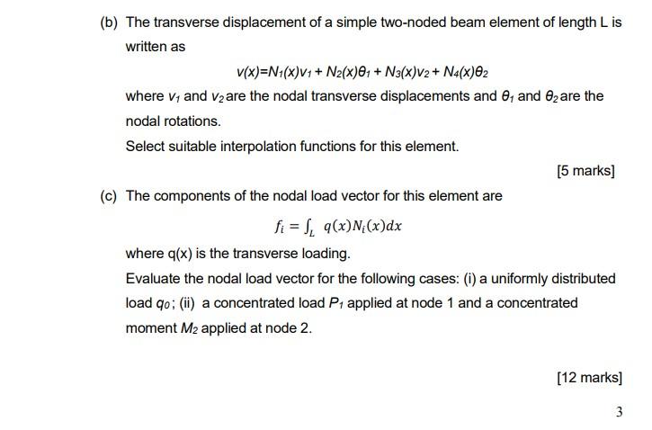 (b) The transverse displacement of a simple two-noded | Chegg.com