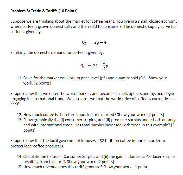 Solved Problem 3: Trade & Tariffs [10 Points] Suppose we are | Chegg.com