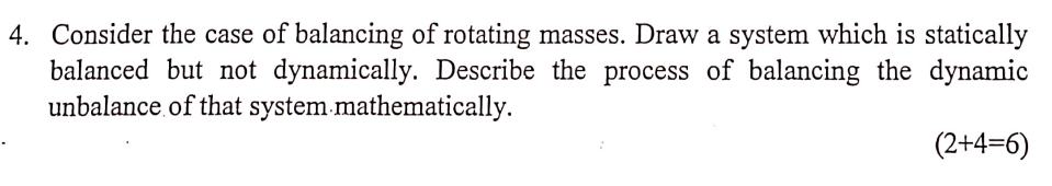 Solved Consider the case of balancing of rotating masses. | Chegg.com