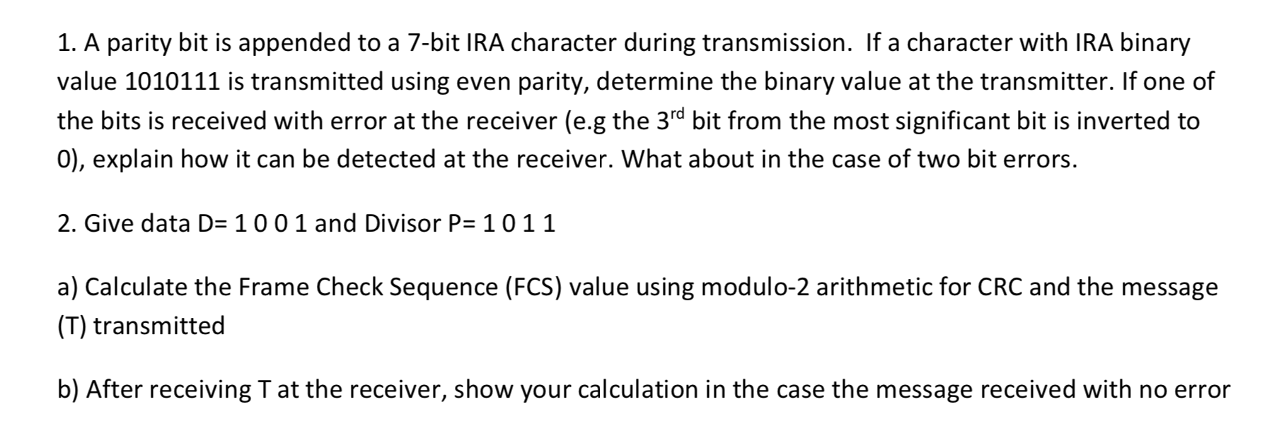 1. A parity bit is appended to a 7-bit IRA character | Chegg.com