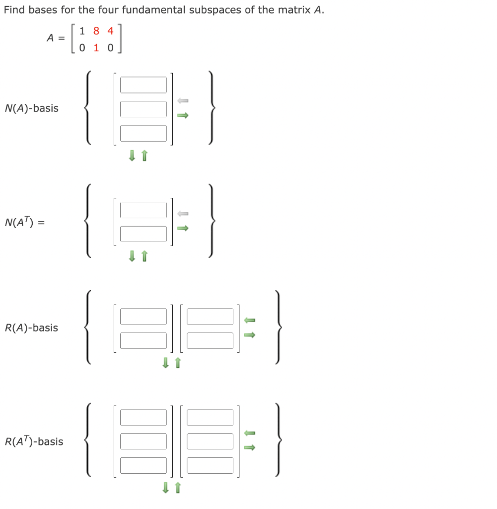 Solved Find bases for the four fundamental subspaces of the | Chegg.com