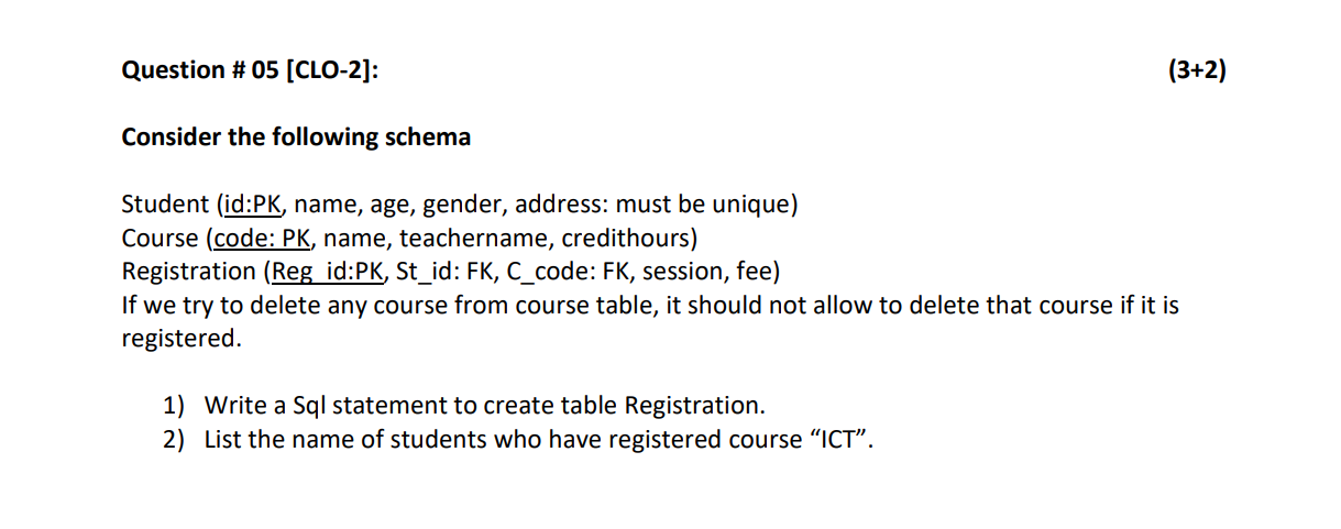 Solved Question # 05 [CLO-2): (3+2) Consider the following | Chegg.com
