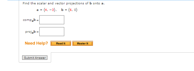 Solved Find The Scalar And Vector Projections Of B Onto
