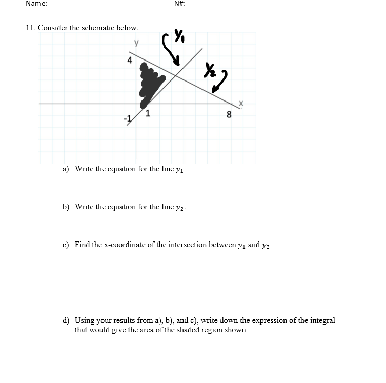 Solved Name: N#: 11. Consider the schematic below. 4 Yo7 Х 1 | Chegg.com