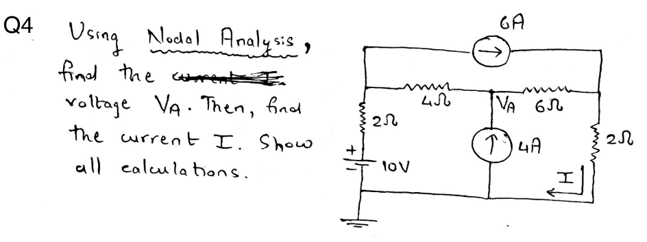 Solved Q4 Using Nodal Analysis, find the voltage VA. Then, | Chegg.com