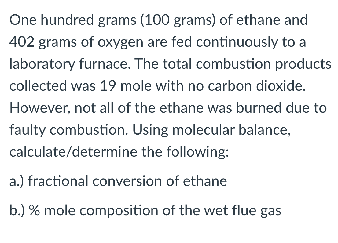 Solved One hundred grams (100 grams) of ethane and 402 grams | Chegg.com