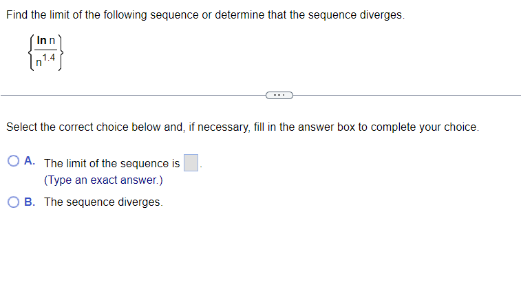 Solved Find the limit of the following sequence or determine | Chegg.com