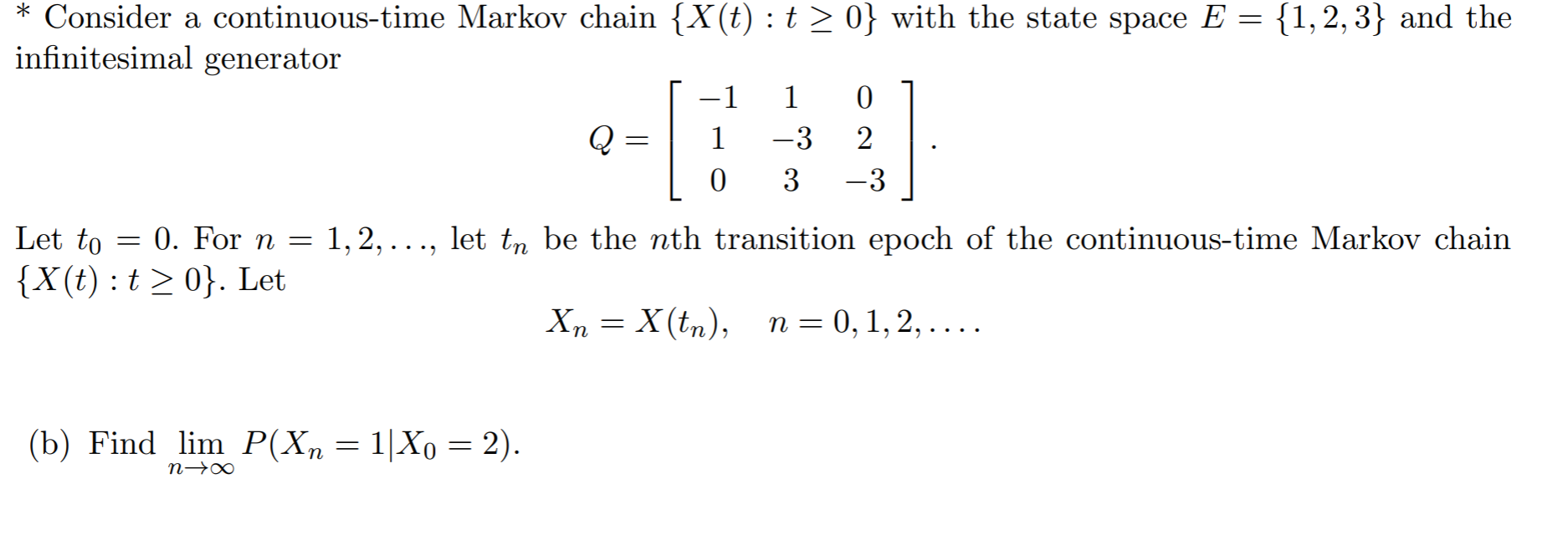 Solved Consider A Continuous Time Markov Chain {x T T
