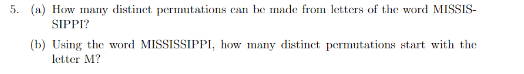 Solved 5. (a) How many distinct permutations can be made | Chegg.com