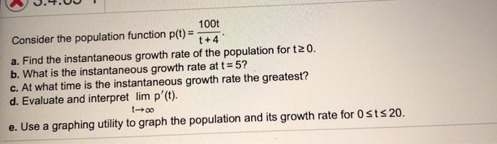 Solved 100t Consider the population function p(t)=- a. Find | Chegg.com