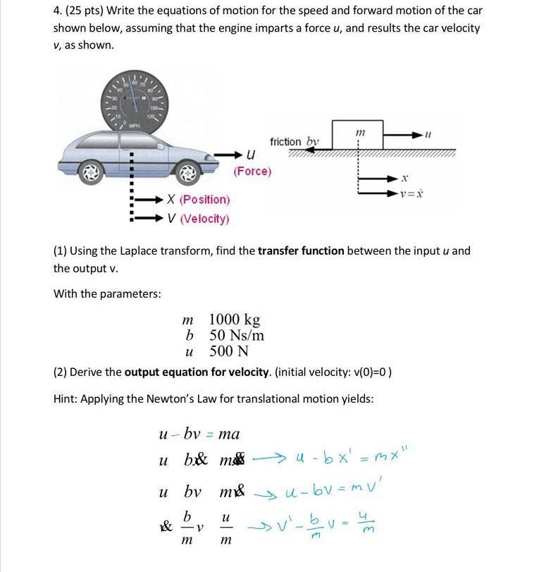 Solved 4. (25 pts) Write the equations of motion for the | Chegg.com