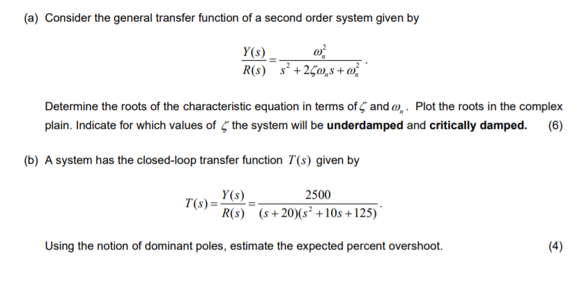 Solved (a) Consider the general transfer function of a | Chegg.com