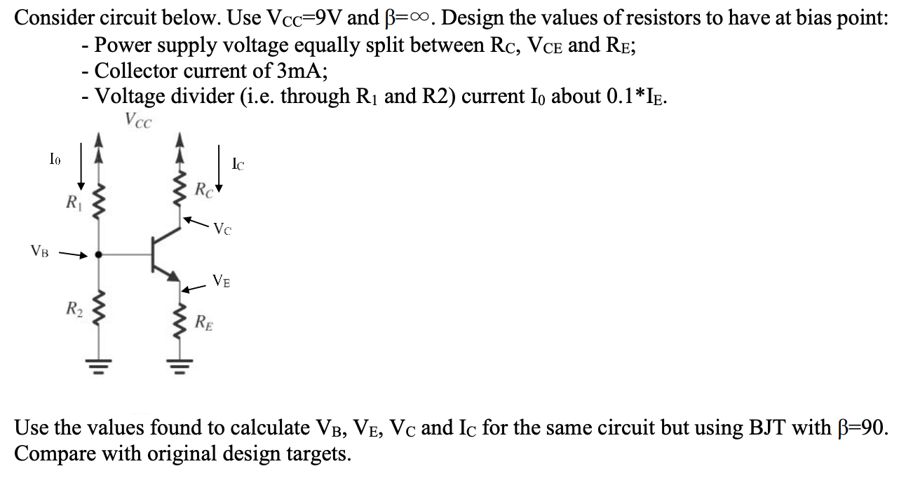 Solved Consider circuit below. Use Vcc=9V and B=co. Design | Chegg.com