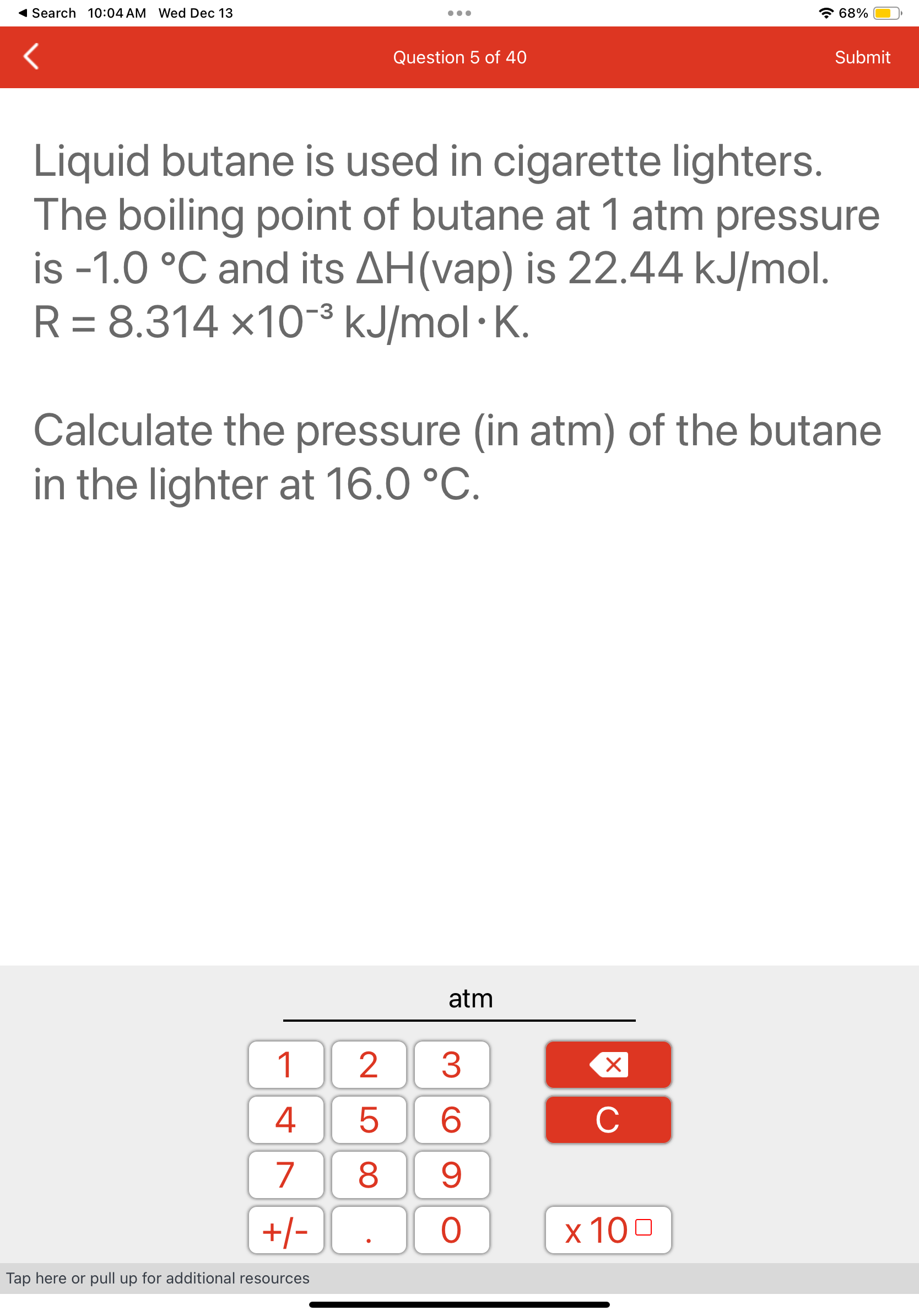 Solved Liquid butane is used in cigarette lighters. The | Chegg.com