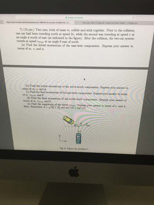 Solved Two cars, both of mass m, collide and stick together. | Chegg.com