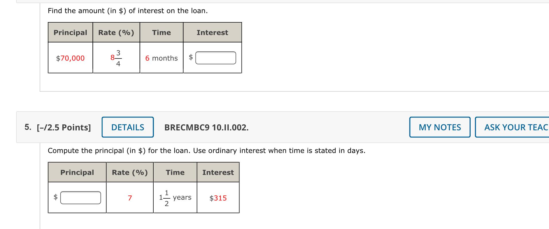 Solved Find the amount (in $) of interest on the loan. | Chegg.com